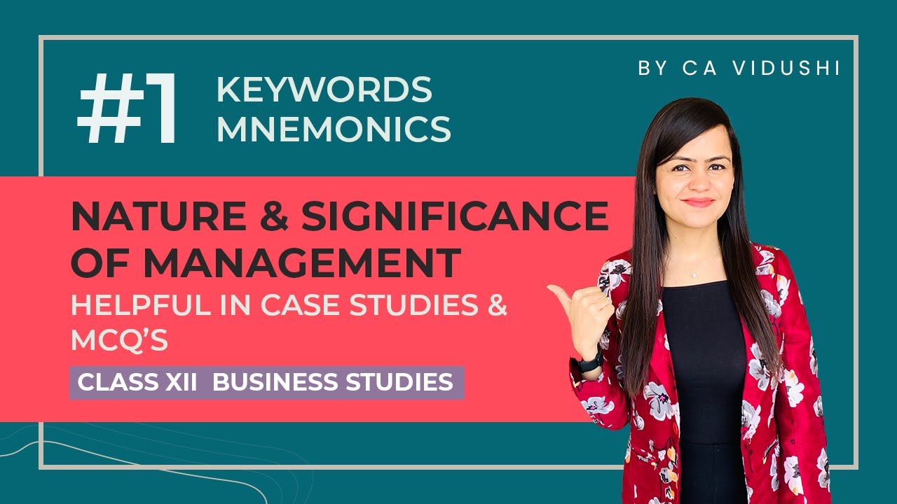 Nature and Significance of Management | KEY WORDS | Mnemonics | Very ...