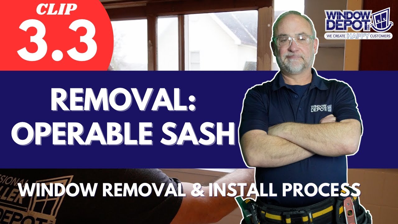 3.3 Removal: Operable Sash - YouTube