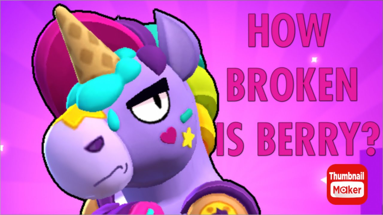 How Broken Is Berry, The New Brawler In Brawl Stars? - YouTube