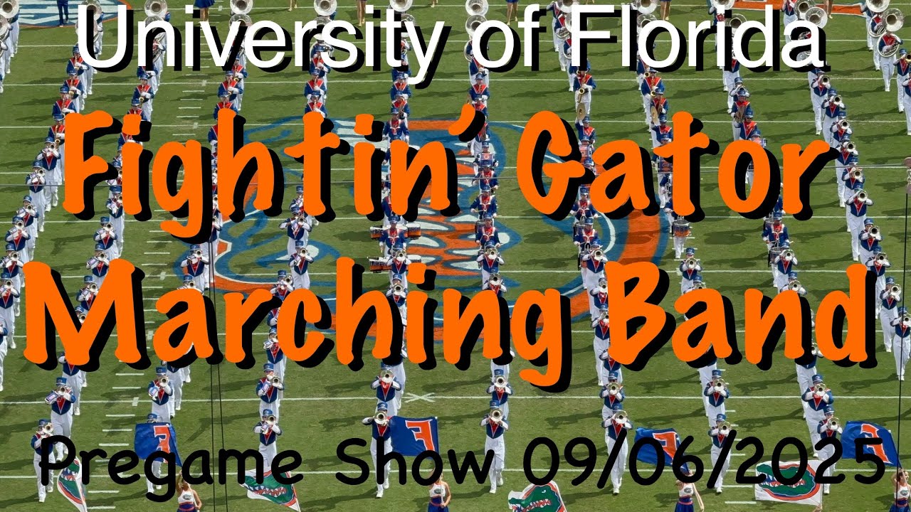 The University of Florida Fightin’ Gator Marching Band Pregame Show on ...