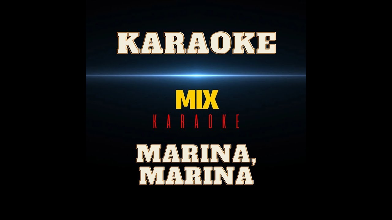 Karaoke Marina, Marina mix - YouTube