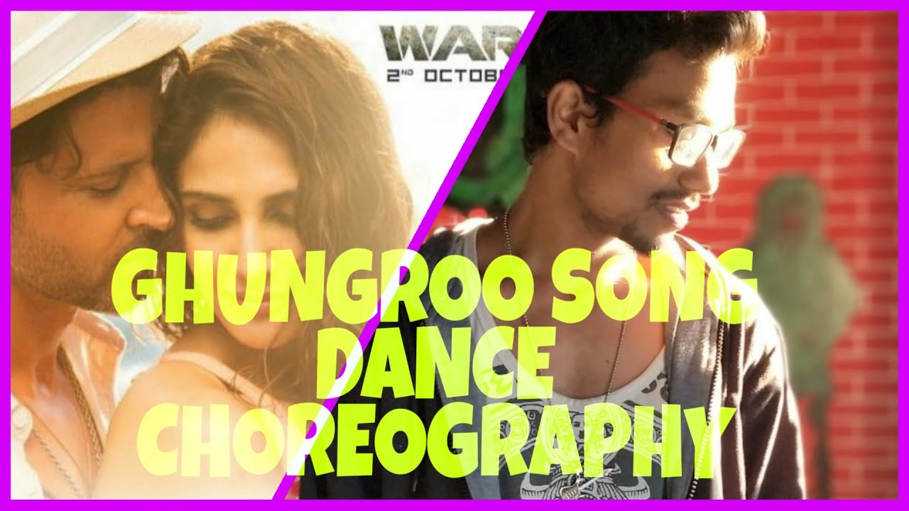 Ghungroo Song || WAR || Dance Cover || Gourav Gro Choreography - YouTube