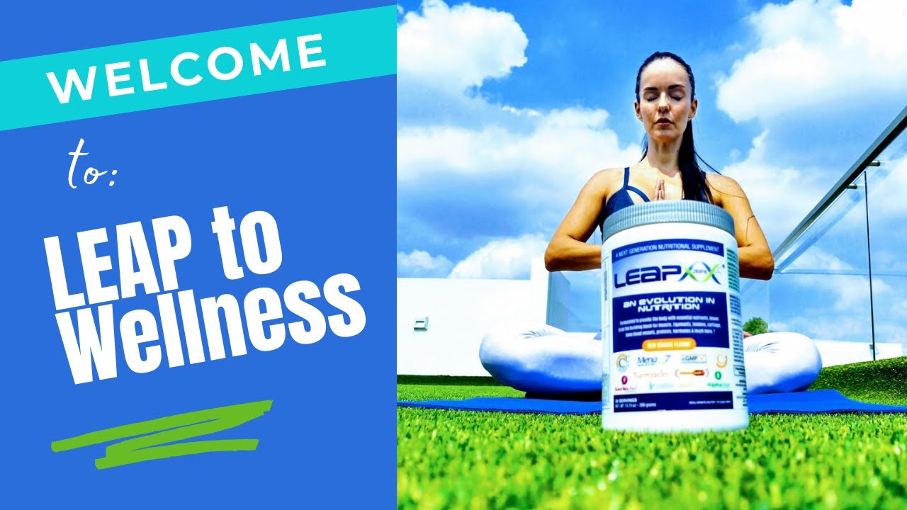 Welcome Video to LEAP to Wellness - YouTube
