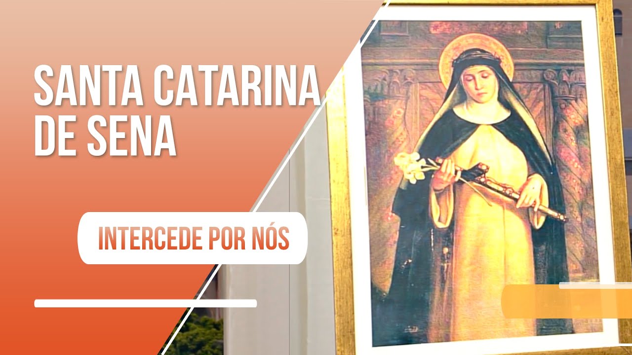 Santa Catarina de Sena: doutora da igreja e padroeira da Europa e da ...