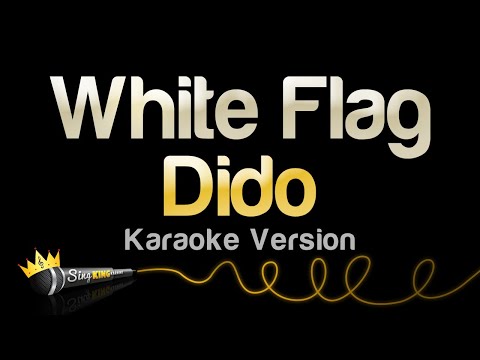 Dido - White Flag (Karaoke Version)