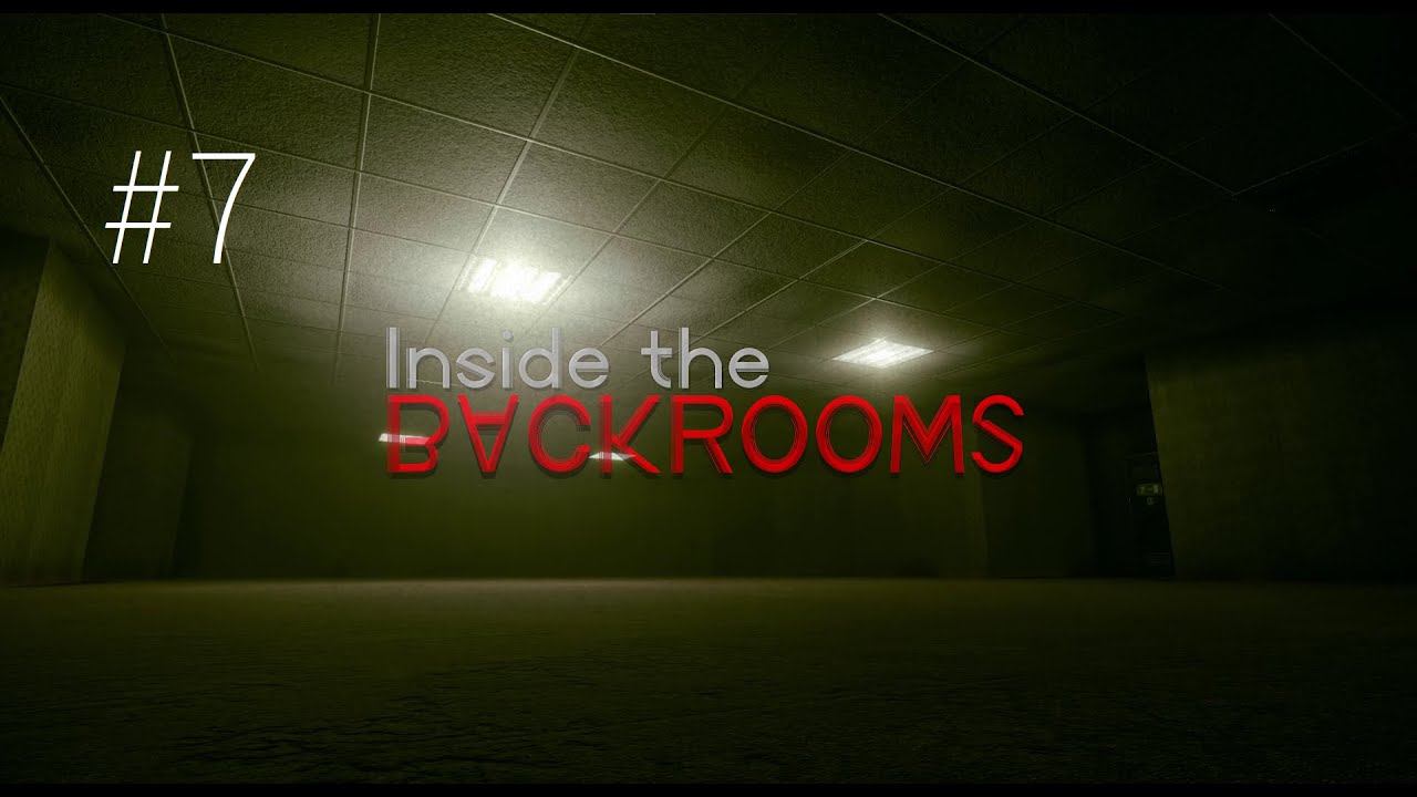 Inside Backrooms #7 - YouTube