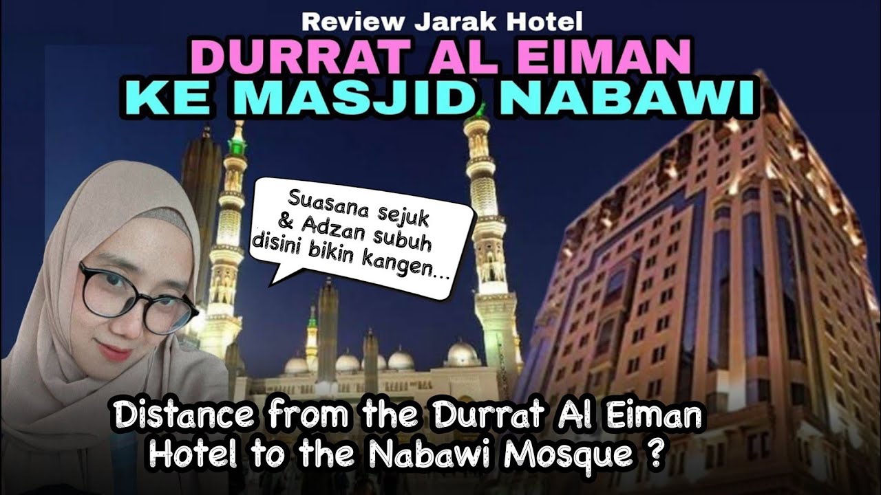Review Jarak Hotel Durrat Al Eiman ke Masjid Nabawi di Madinah - YouTube