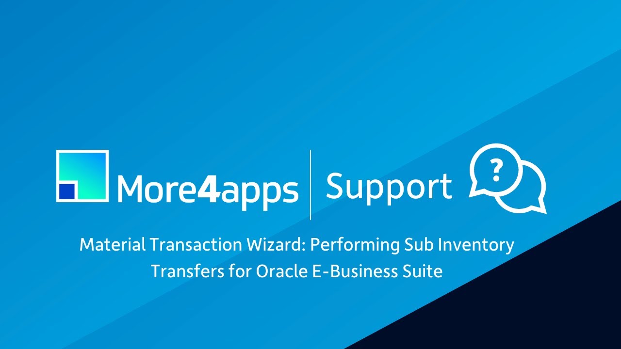 Material Transaction Wizard - Performing Sub Inventory Transfers for ...