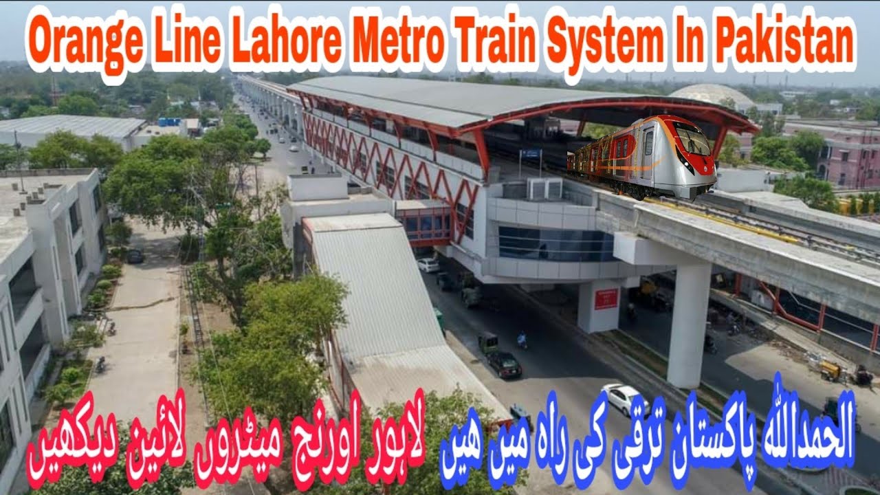 Orange Line Metro Train Lahore - YouTube