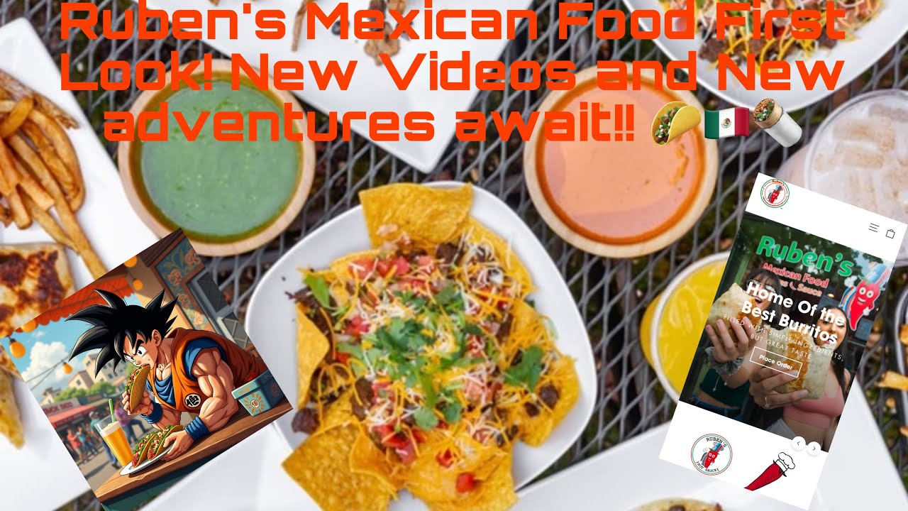 FAMILY RESTAURANT BUSINESS IN MOTION!! Ruben’s Mexican Food First Look ...