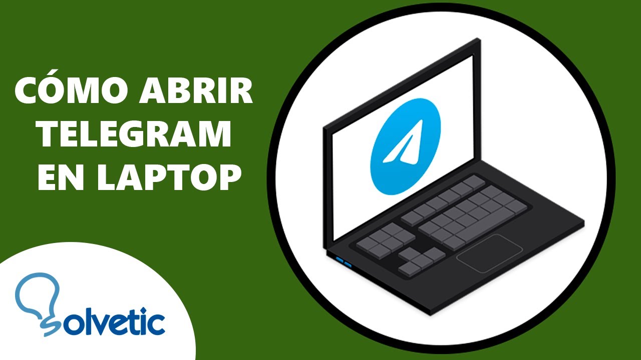 Como Abrir Telegram en Laptop - GUIA COMPLETA - YouTube
