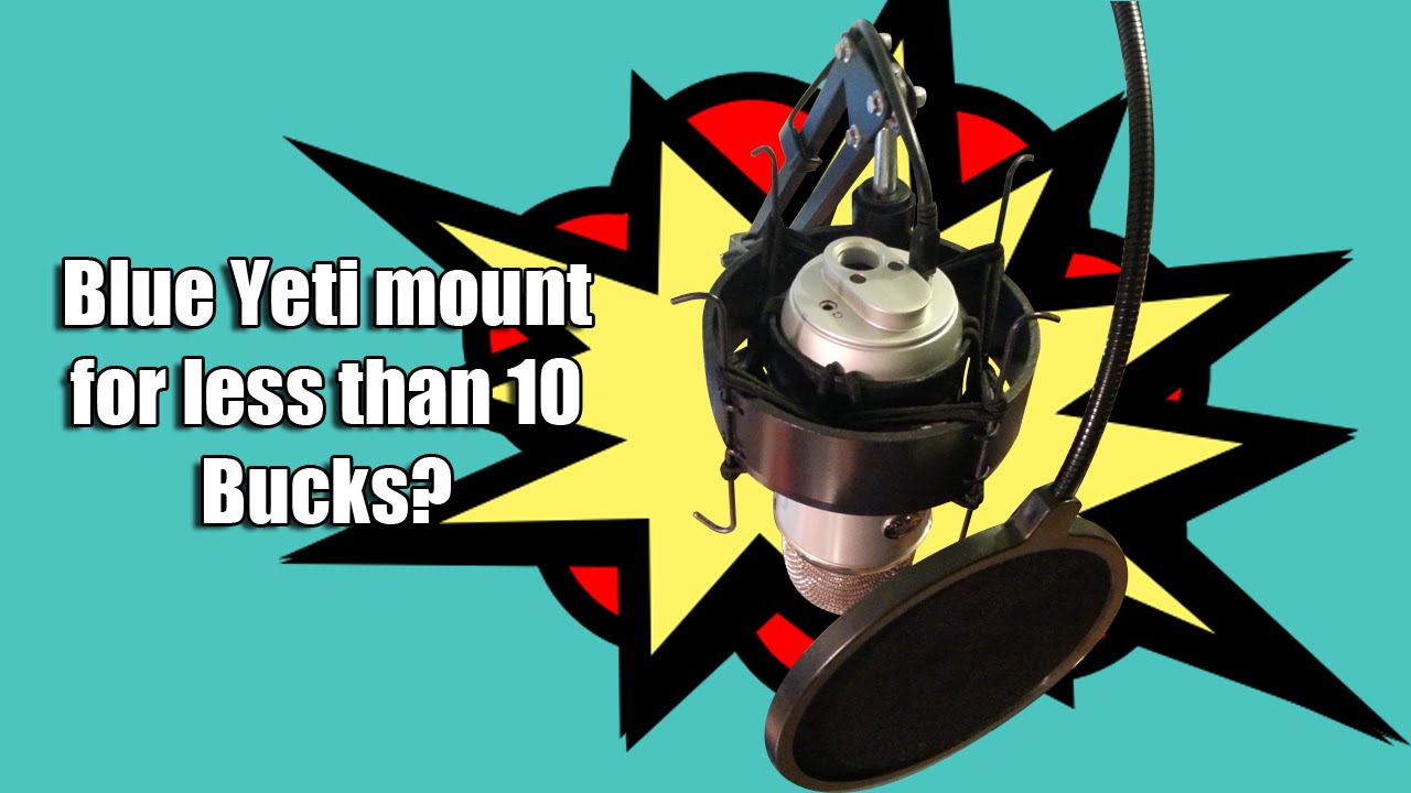 Building a Professional Blue Yeti Shock mount for less than 10 Bucks ...