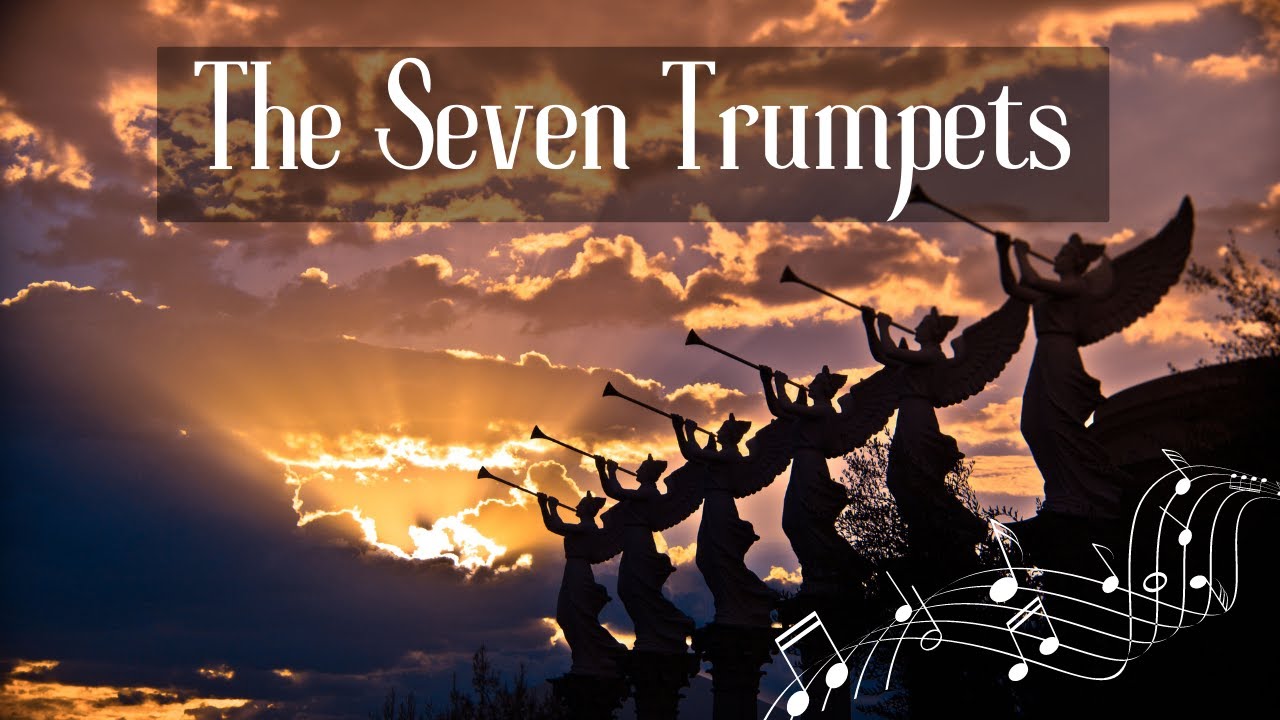 The Seven Trumpets - YouTube