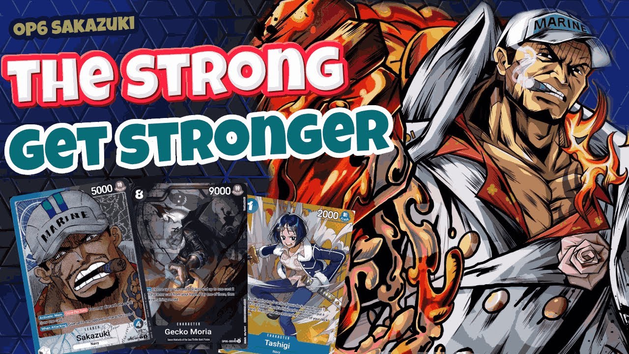 OP6 Sakazuki, More Cards to Make the Deck Even Better - YouTube