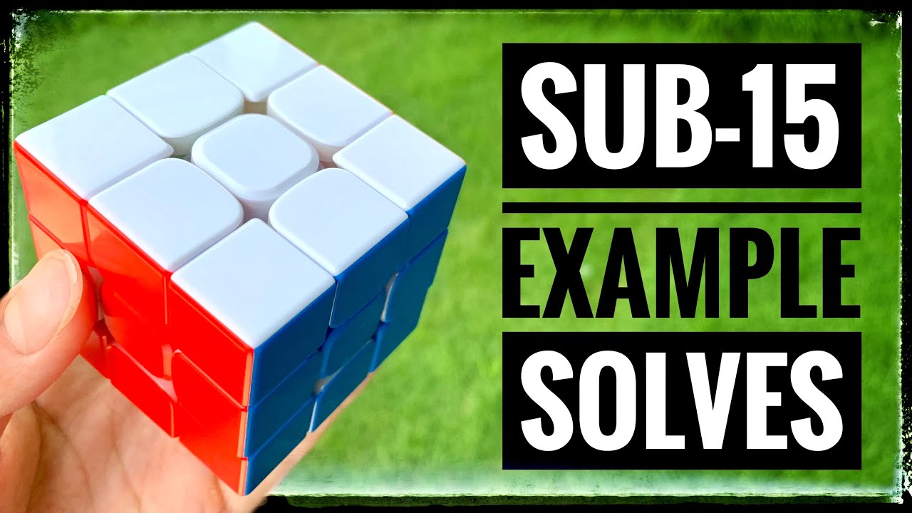 Intermediate 3X3 Example/Walkthrough Solves (Sub-15) - YouTube