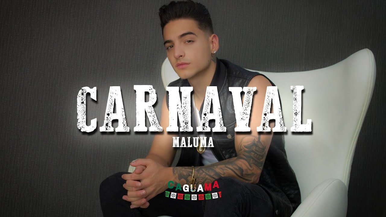 Maluma - Carnaval (Letra/Lyrics) - YouTube