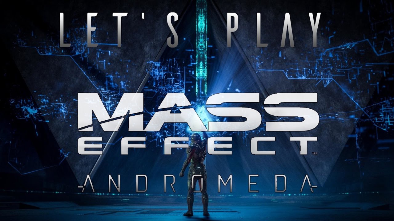 Let's Play Mass Effect: Andromeda, Episode 1: Ark Hyperion - YouTube