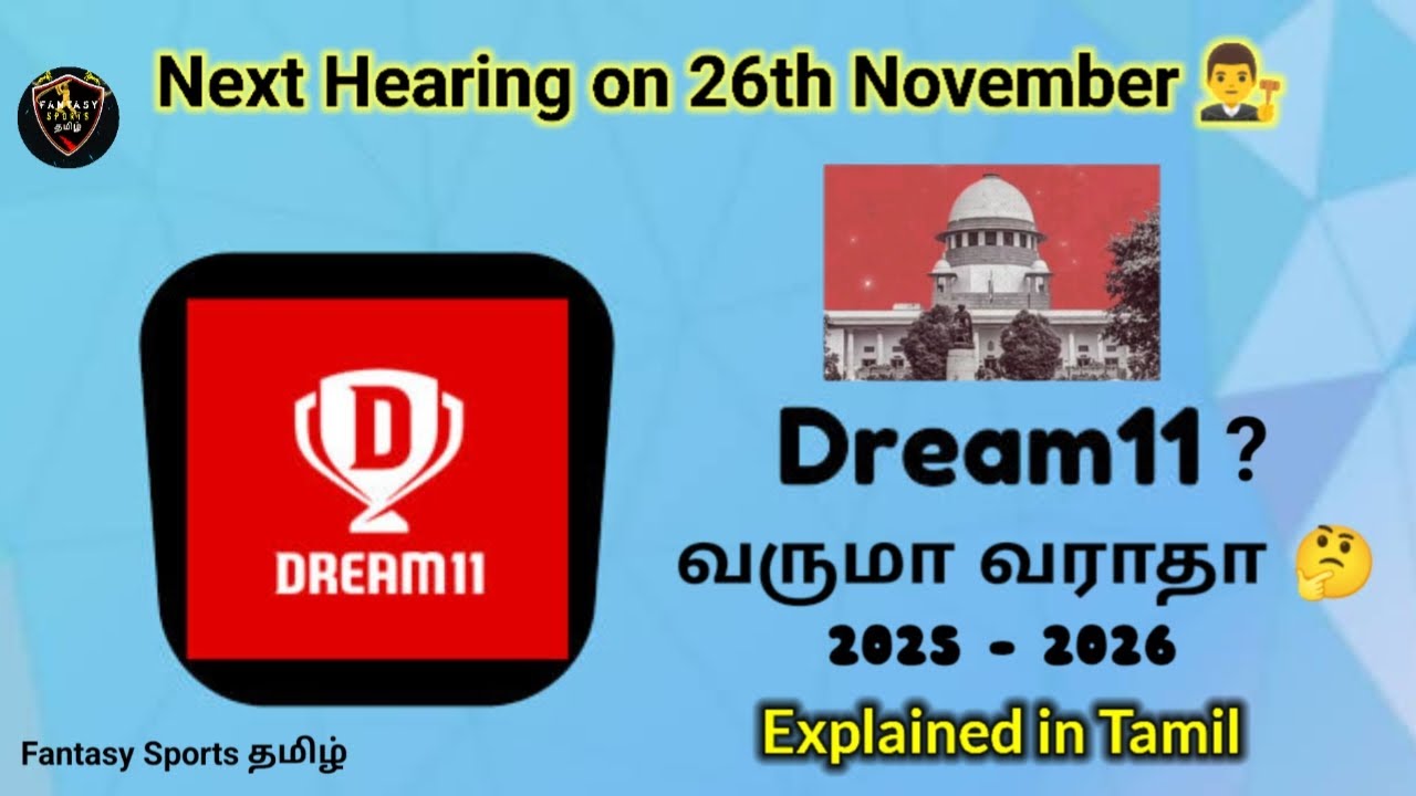 Dream 11 Comeback News in Tamil | Next Hearing on 26th November 👨‍⚖️ ...