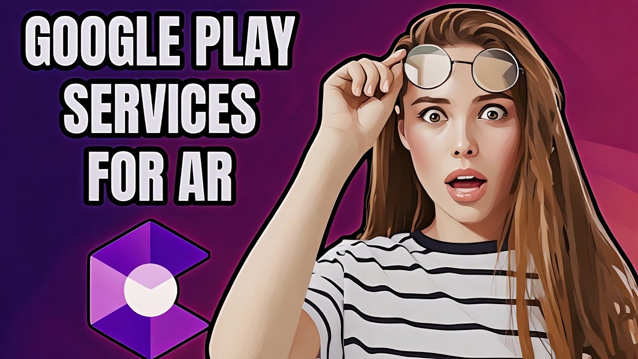 🧐 Qué es GOOGLE PLAY SERVICES for AR y cómo instalarlo - YouTube