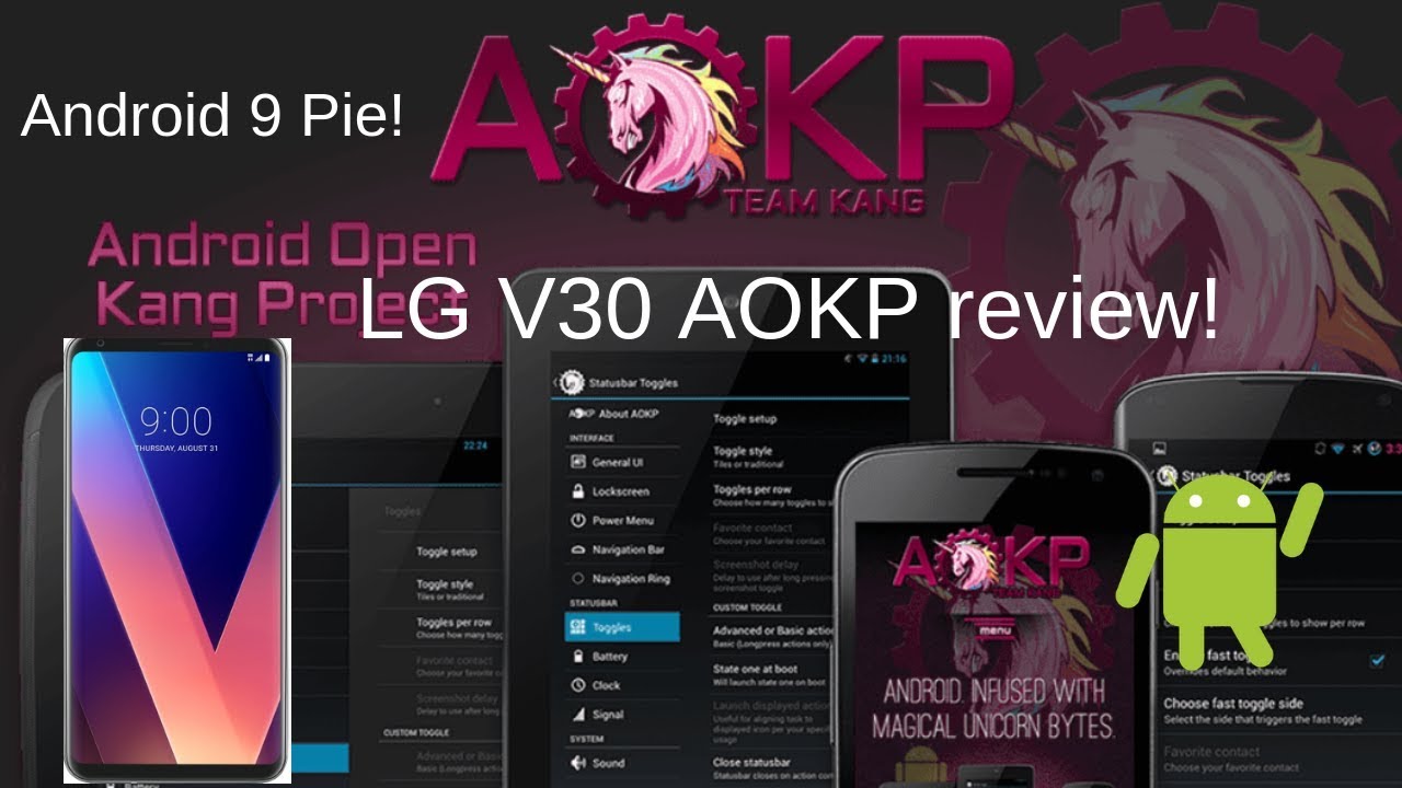 AOKP ROM [Android Pie 9.0] for LG V30 Review - YouTube