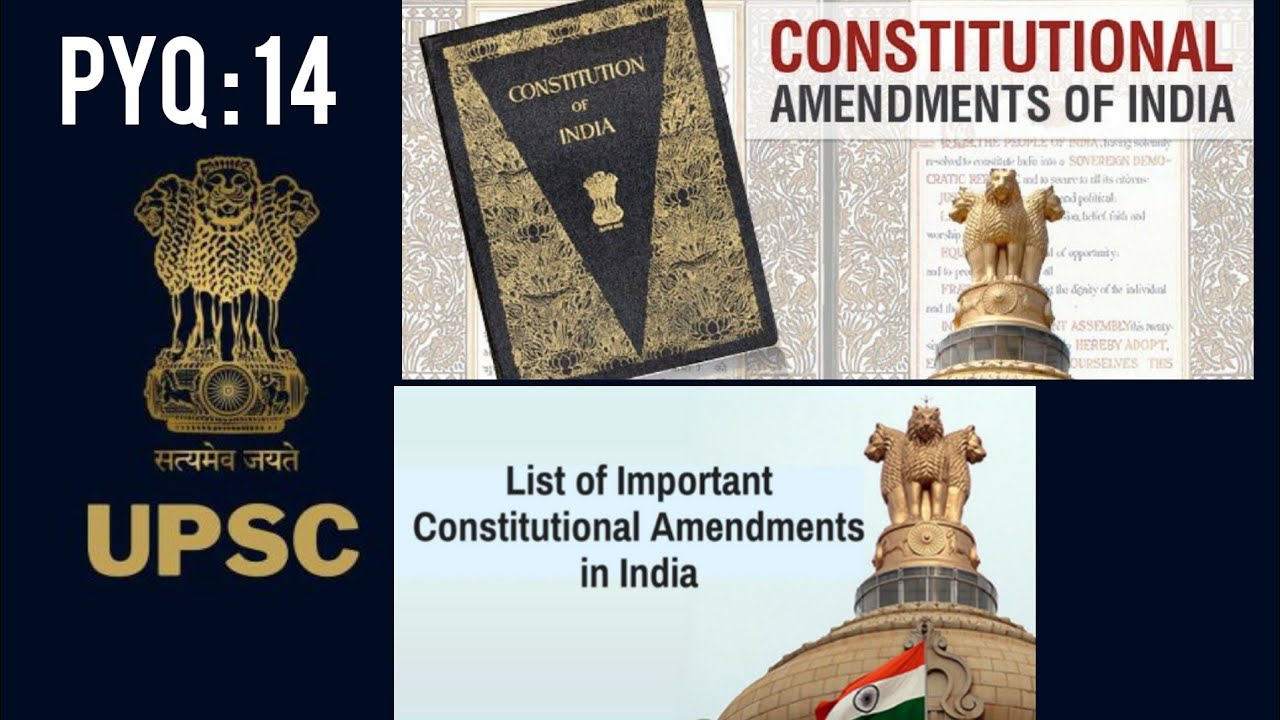 Constitutional Amendment, Indian Polity | UPSC PYQ Discussion Q-14 ...