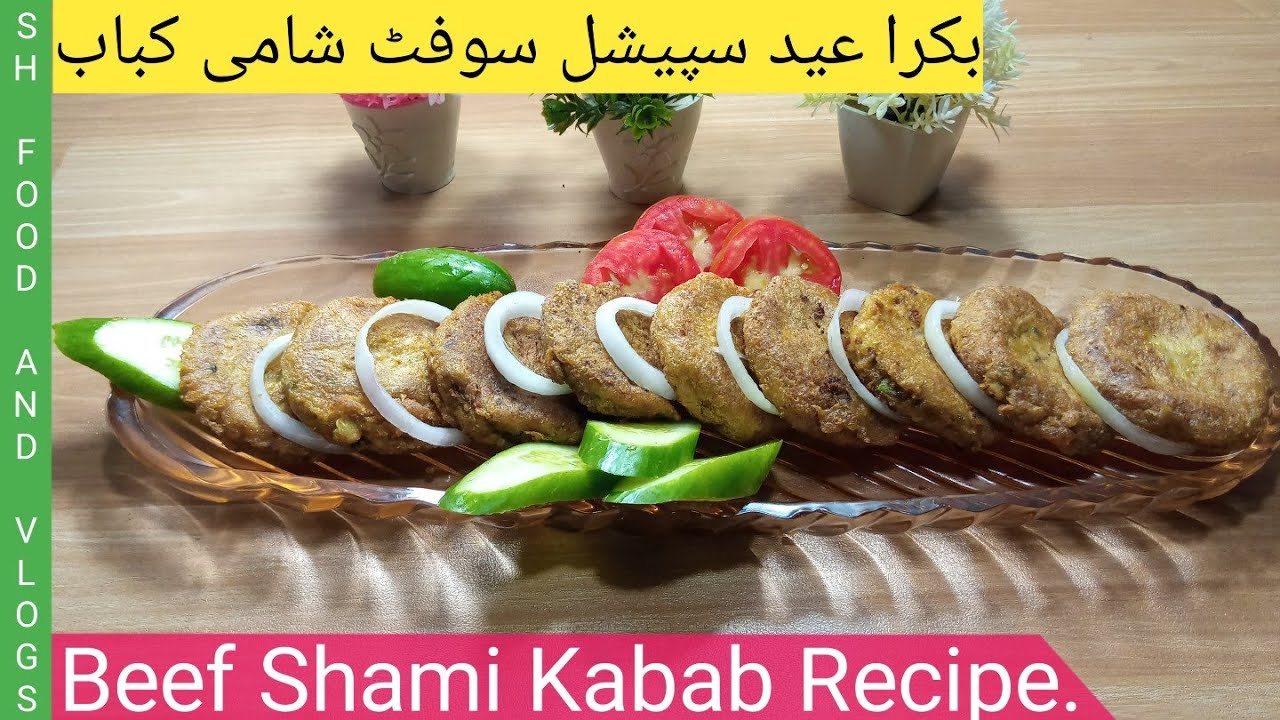 Beef Shami Kabab Recipe |by SH Food And Vlogs. - YouTube
