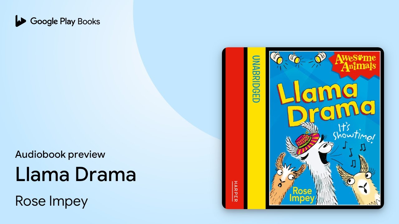 Llama Drama by Rose Impey · Audiobook preview - YouTube