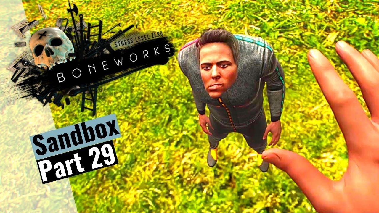Boneworks Sandbox Part 29 - YouTube