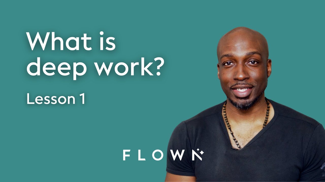 Lesson 1: What is Deep Work? - YouTube