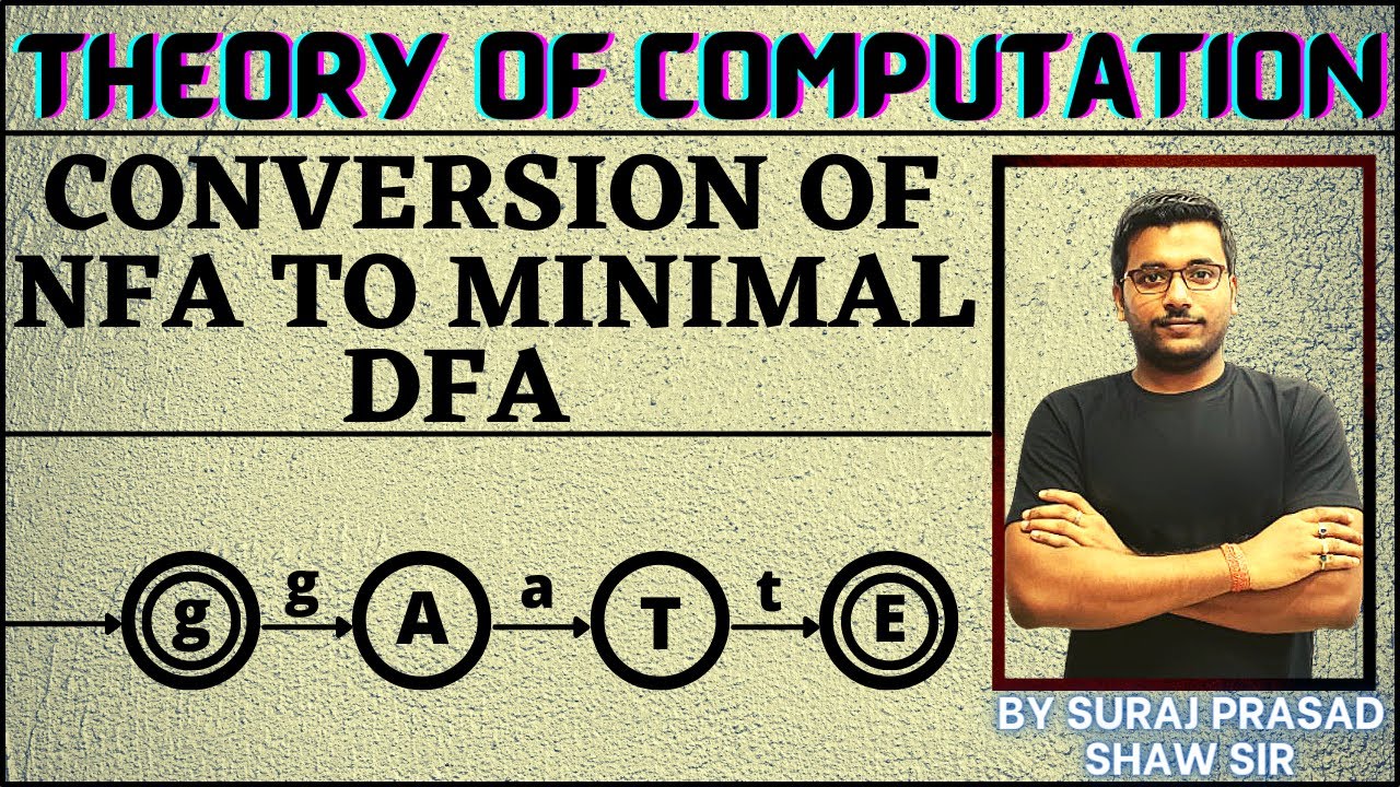108 Theory Of Computation Conversion Of Nfa To Minimal Dfa How To Convert Nfa To Minimal Dfa