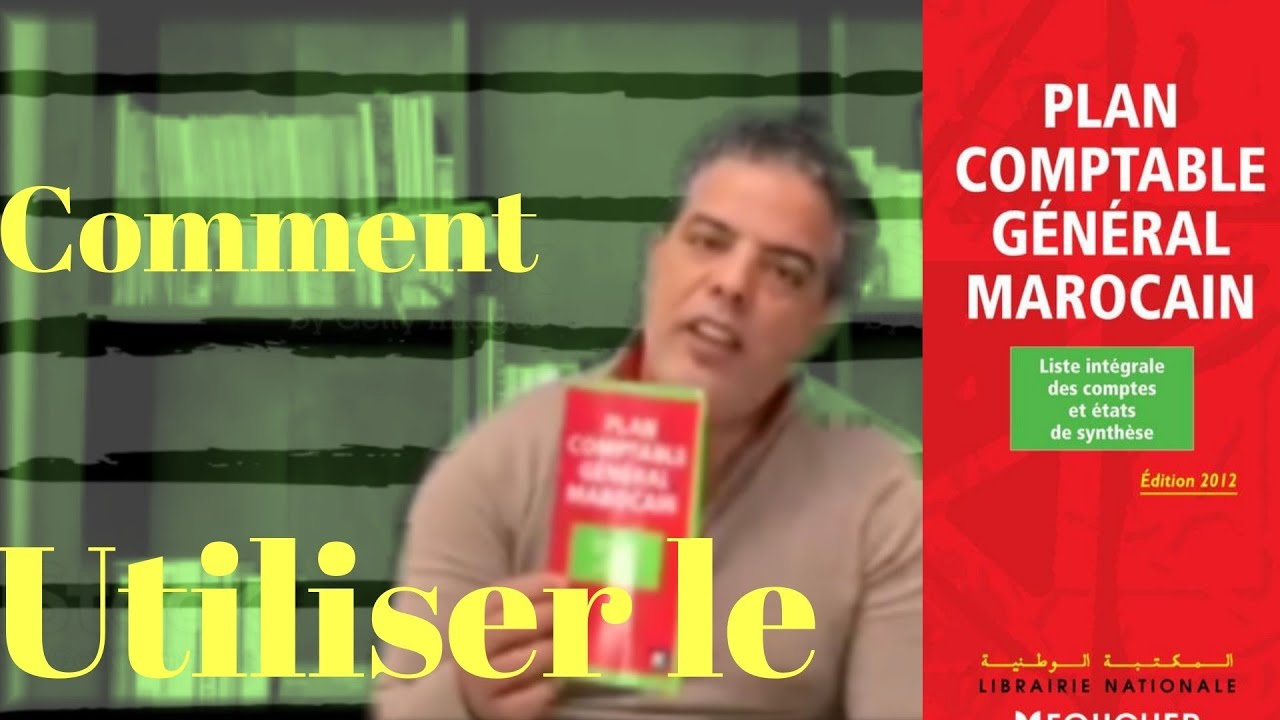 youssef berrada | séance 12 | comment utiliser le plan comptable ...