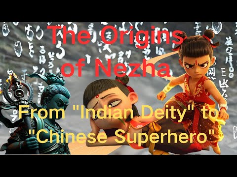 The Origins of Nezha：From "Indian Deity" to "Chinese Superhero" - YouTube