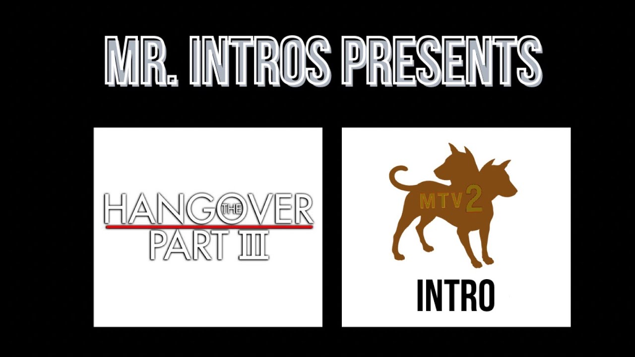 The Hangover Part III - MTV2 Intro 12/31/24 (Intro #366, NO COPYRIGHT ...