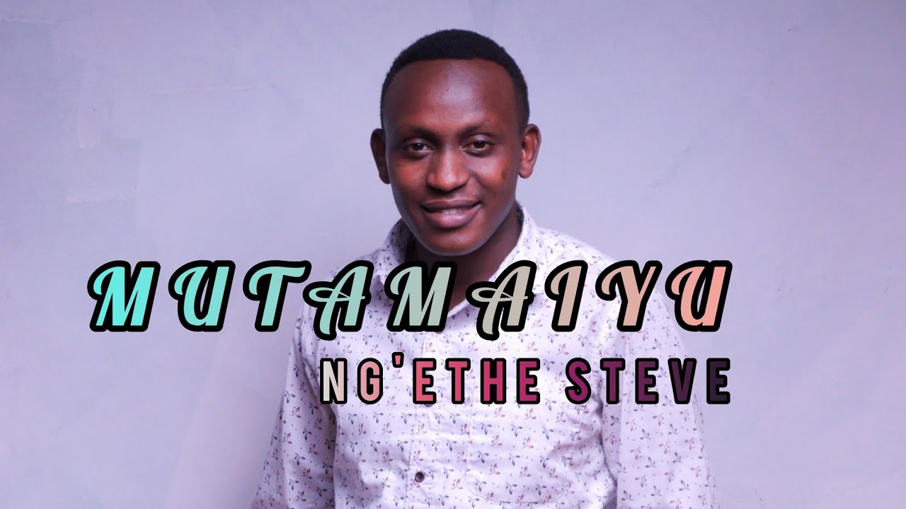 MUTAMAIYU | NGETHE STEVE | LYRICS - YouTube