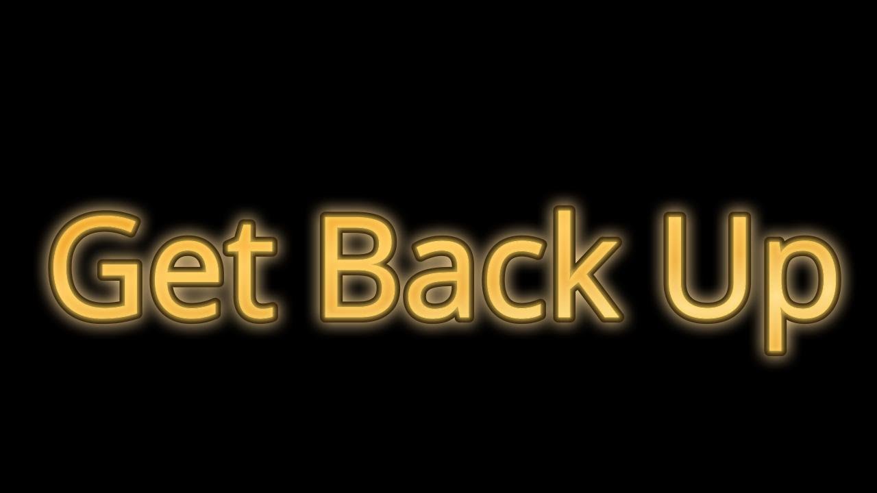 Get Back Up - YouTube