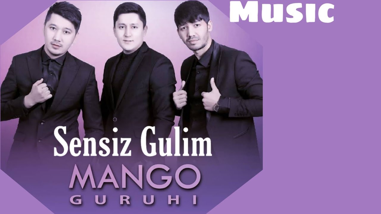 Mango guruhi - Sensiz Gulim (2019) - YouTube