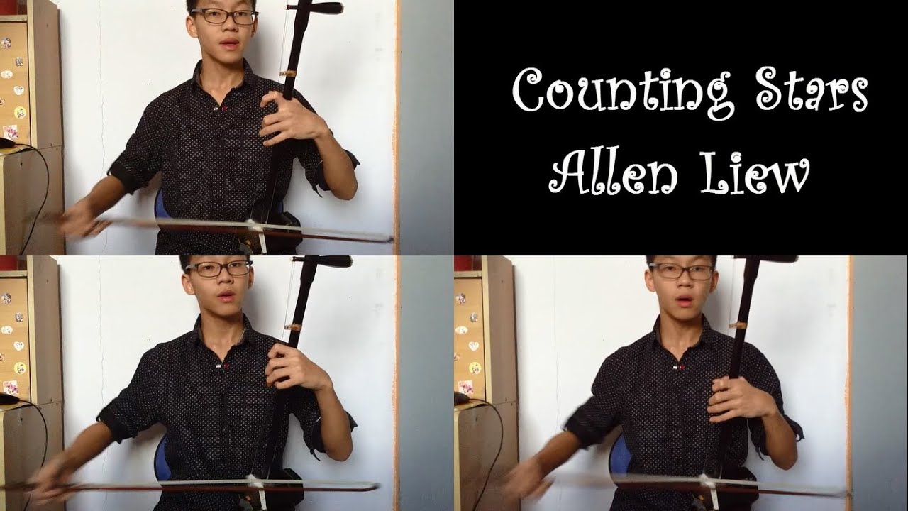 Counting Stars- One Republic ( Allen Liew Erhu Cover ) - YouTube
