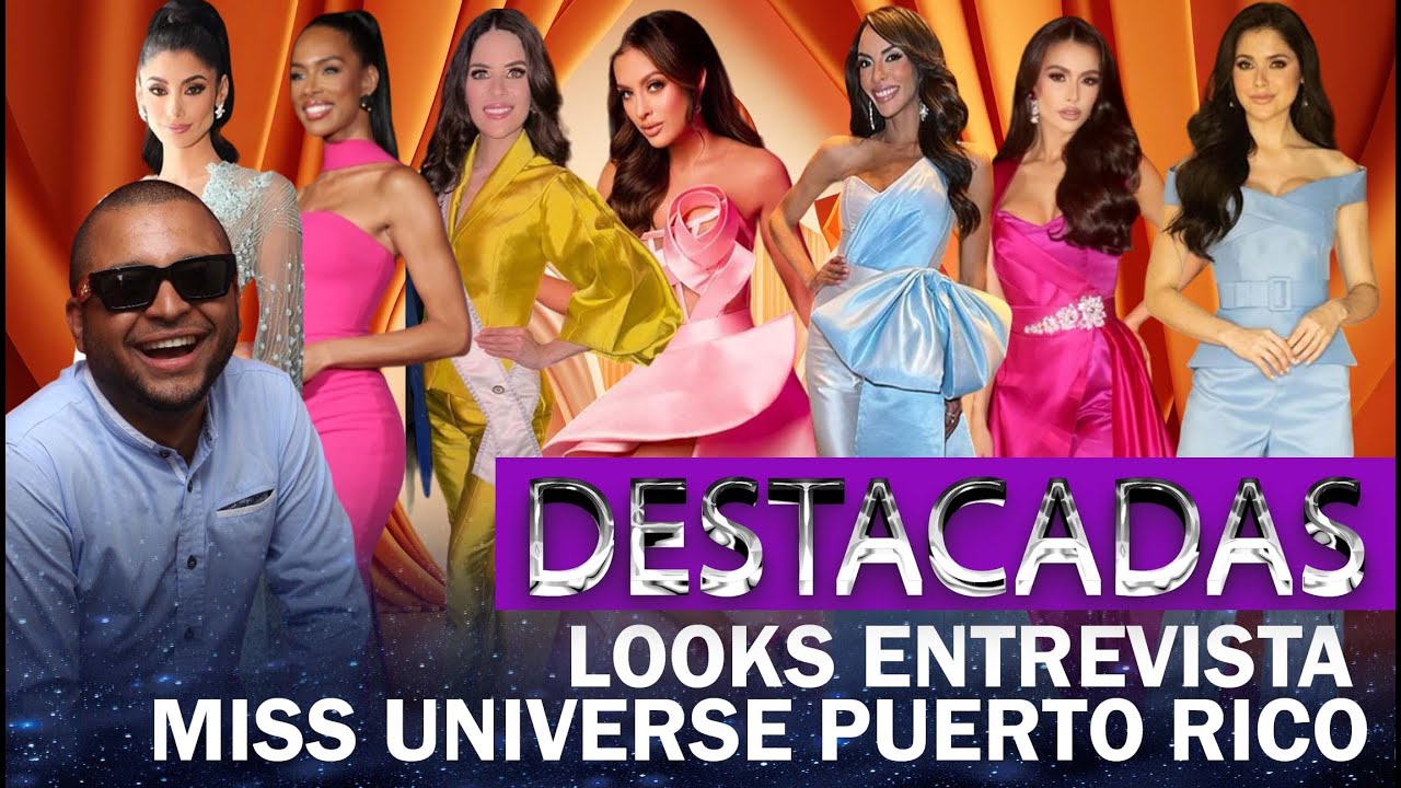 MEJORES LOOKS ENTREVISTA CON EL JURADO MISS UNIVERSE PUERTO RICO 2024 ...
