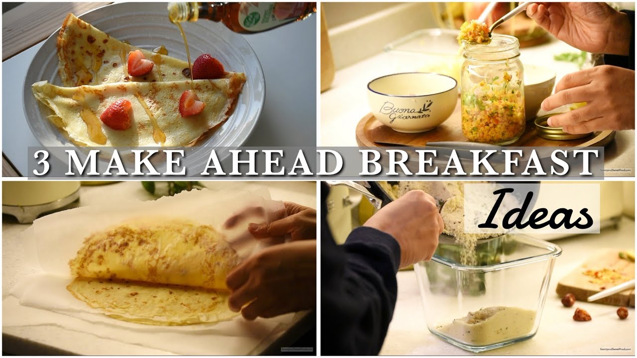 3 MAKE AHEAD BREAKFAST | Moong Chaat | Swedish Pancakes | Instant UPMA ...