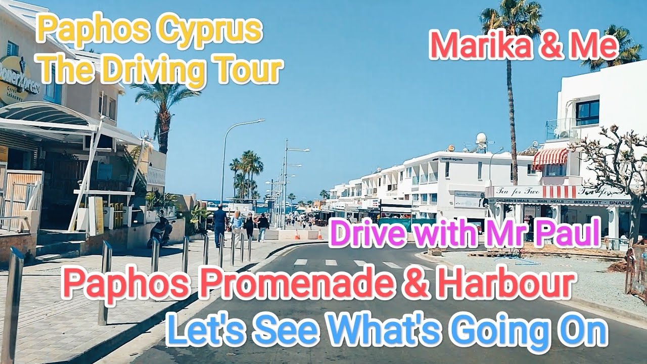 Paphos Promenade & Harbour Area Driving Tour.. Kato Paphos Cyprus - YouTube