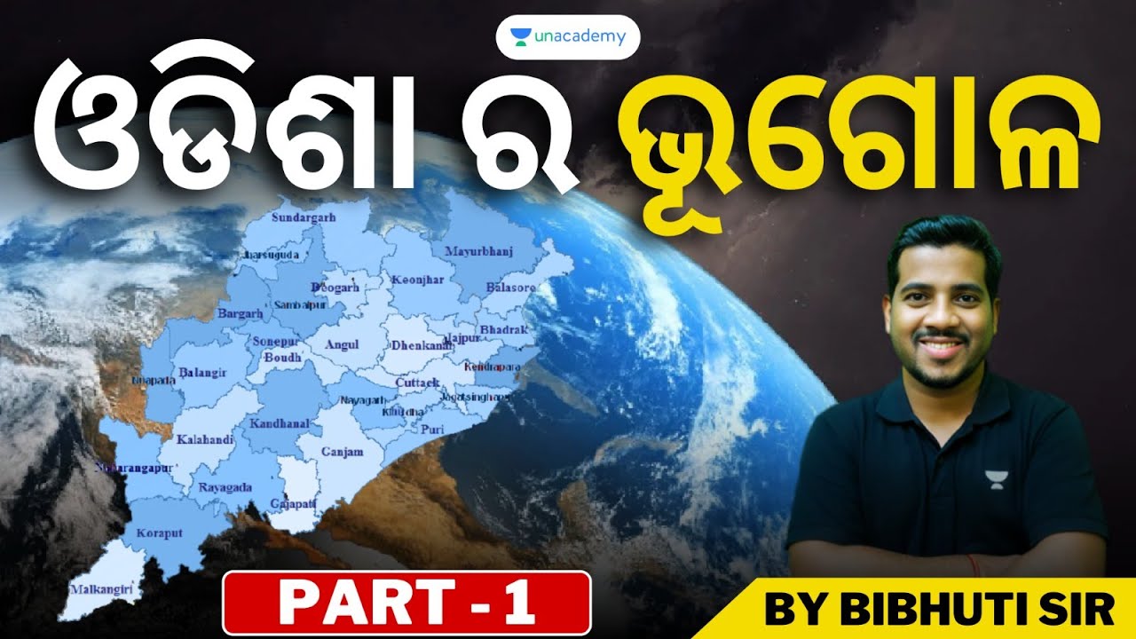 Odisha Geography with Maps (PART -1) for OSSC/OAS/OSSSC | Bibhuti ...