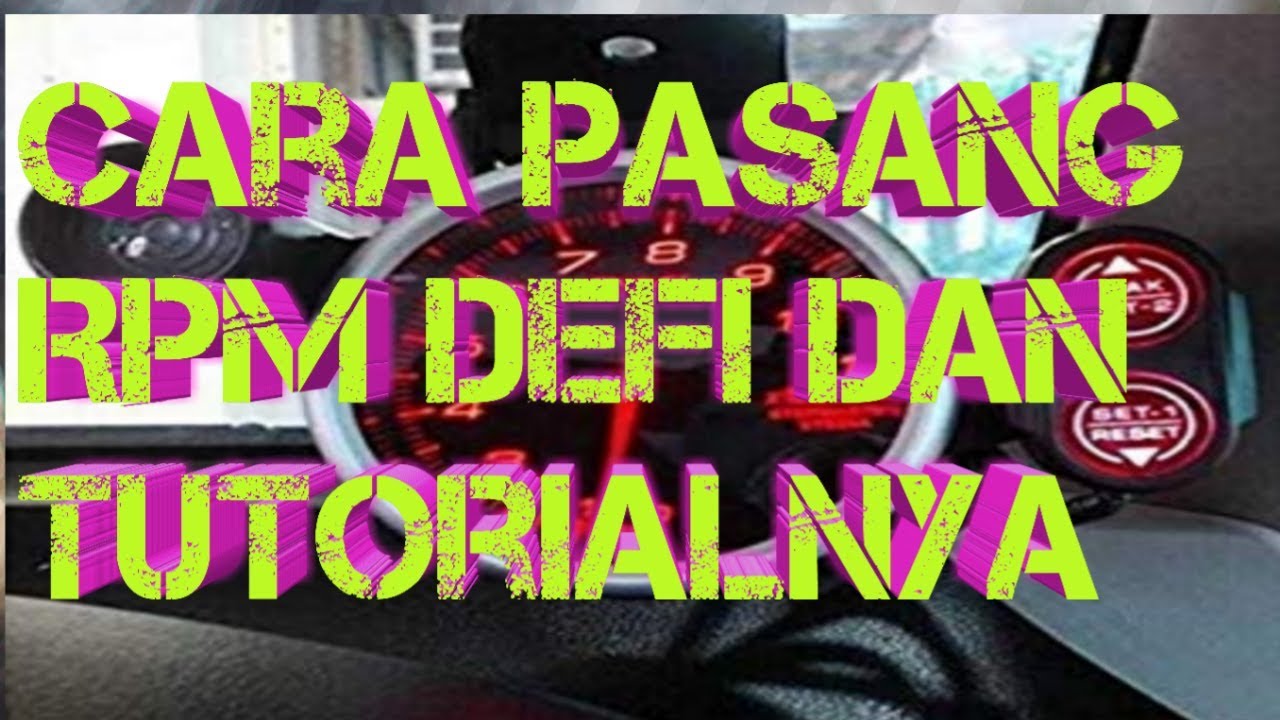 Cara pasang RPM defi dan tutorialnya - YouTube