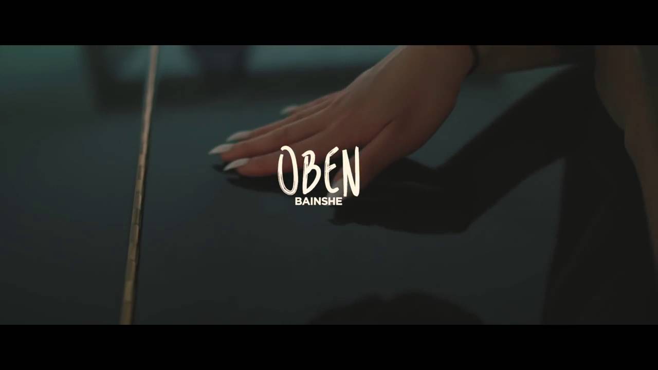 BAINSHE - OBEN (TRAILER) - YouTube