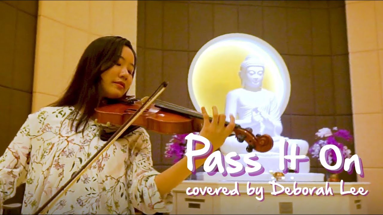 Pass It On by Daniel Yeo & Imee Ooi (Cover by Deborah Lee of BuddySings ...