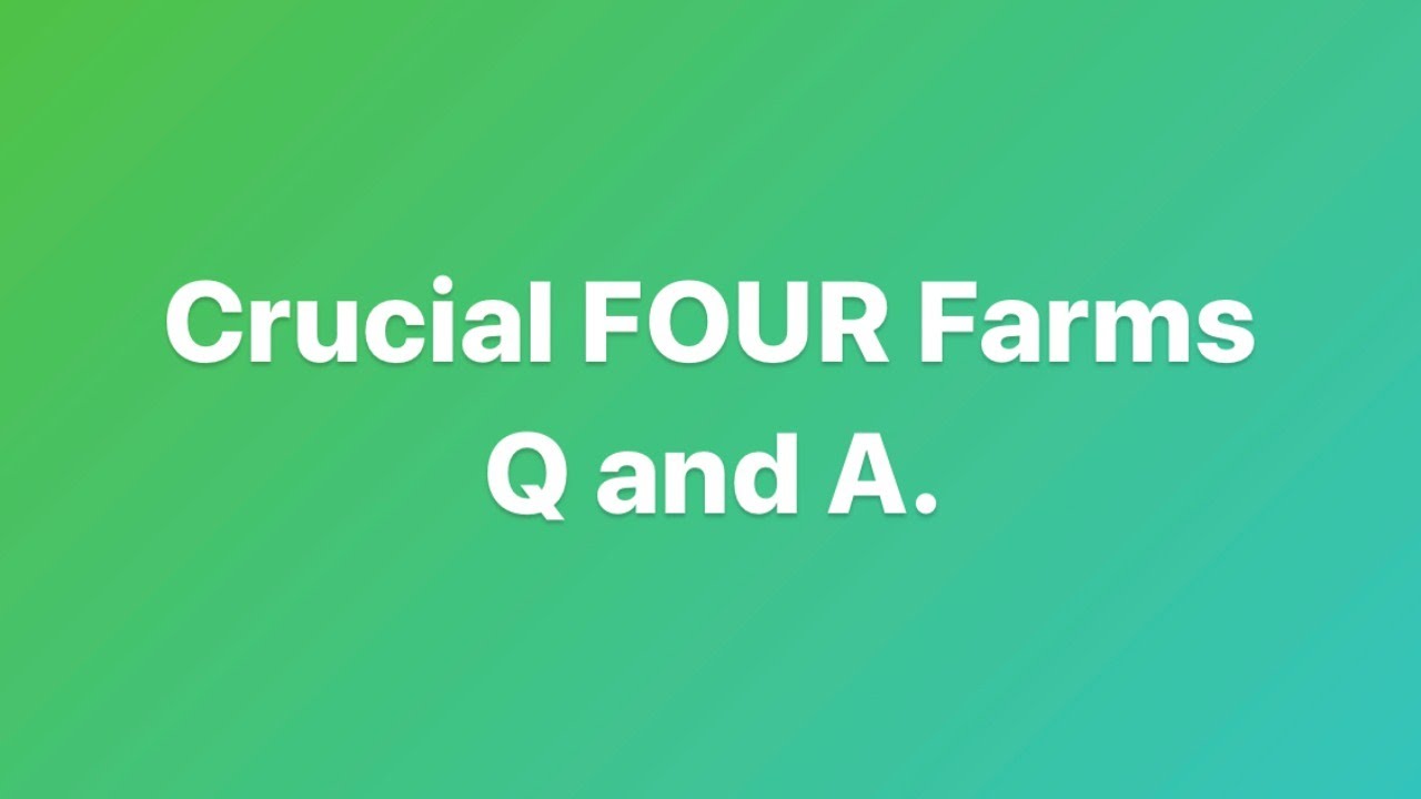 Farm Q and A | Crucial FOUR - YouTube