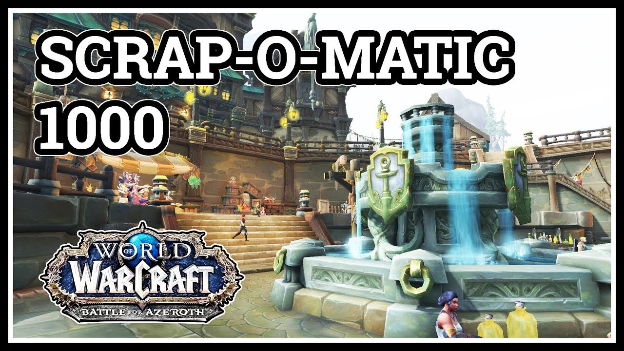 Scrap-O-Matic 1000 WoW - YouTube