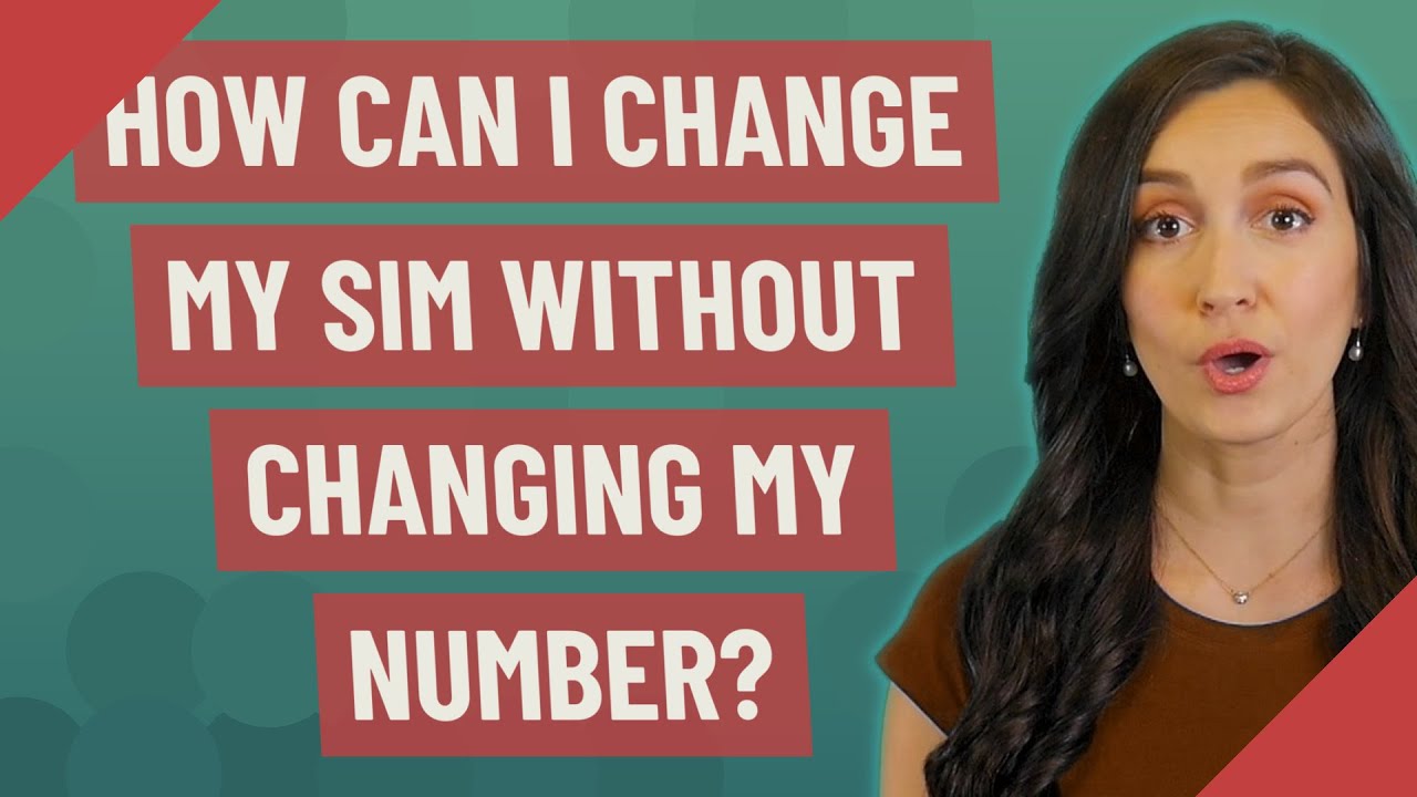 How can I change my SIM without changing my number? - YouTube
