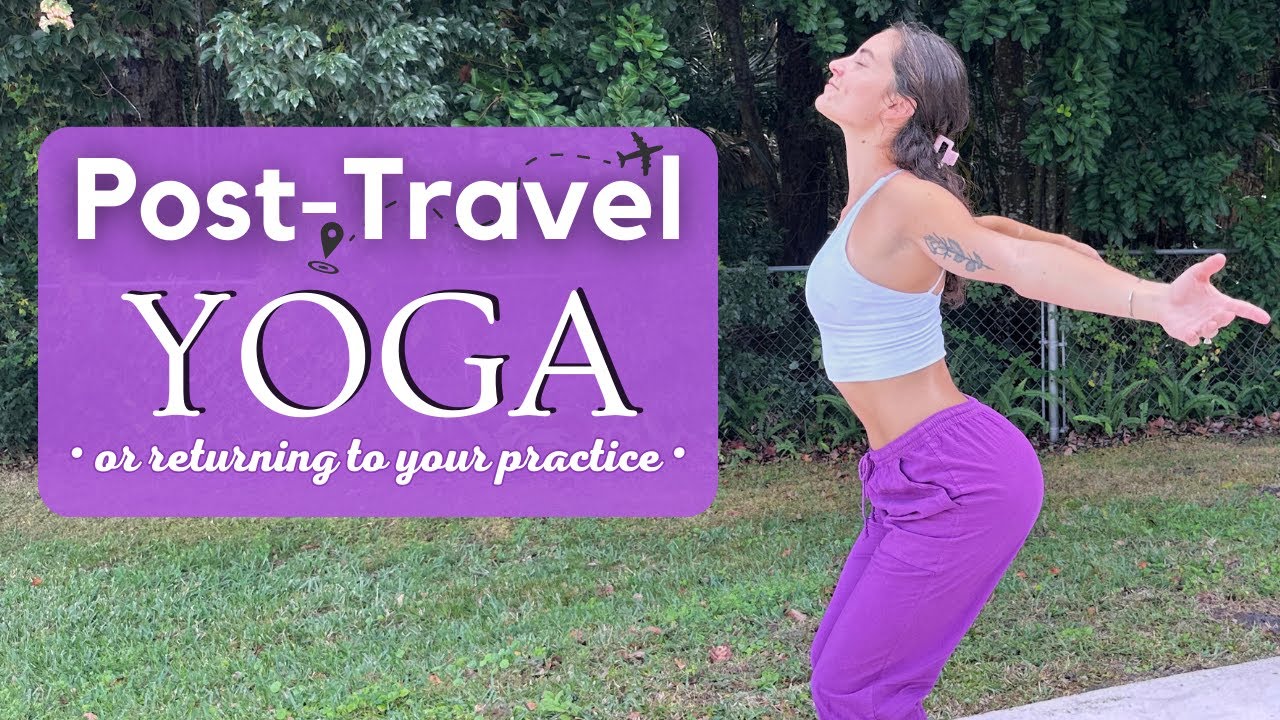 Recharge Post Travel - Full Body Feel Good Stretch | Yoga With Paige ...