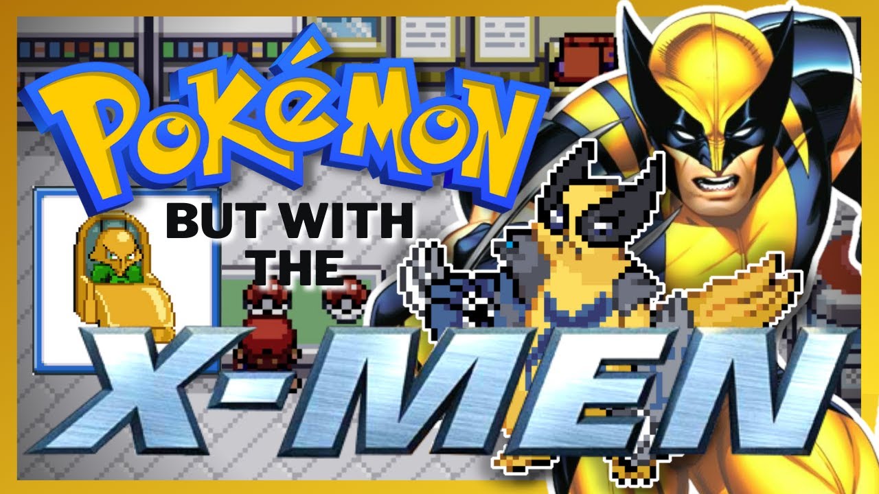 How I beat Pokemon using ONLY THE X-MEN | [Pokemon x Marvel Crossover ...