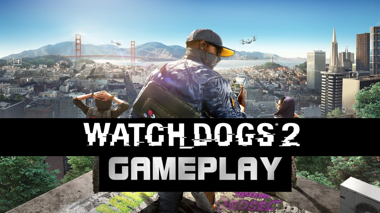 WATCH DOGS 2 | PS4 | GAMEPLAY - YouTube